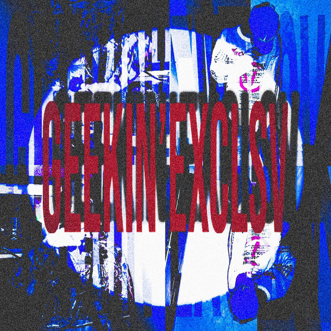 Stream geekin’ exclsv + DE DREW (1histar) by dofamine h4ze | Listen ...