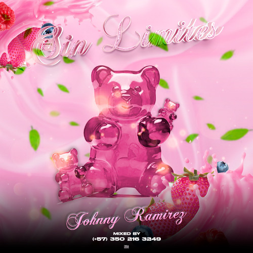 Stream SIN LIMITES... JOHNNY RAMIREZ DJ 🍓🧸 by johnny ramirez | Listen ...