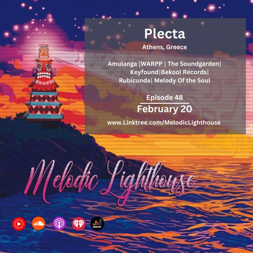 Stream Plecta - Melodic Lighthouse #48 (02.20.25) by Gravy FM Radio ...