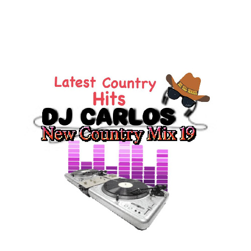 Stream NEW COUNTRY HITS MIX 19 by DJ CARLOS MEYERS | Listen online for ...