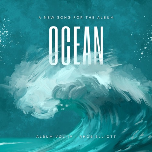 Stream OCEAN (2024) by Rhob Elliott - Songwriter | Listen online for ...
