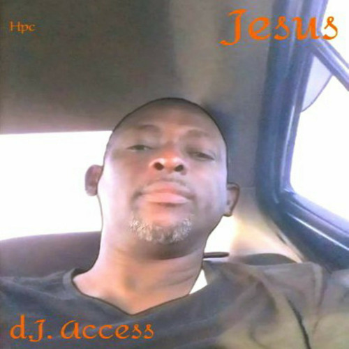 Stream Jesus by DJ Access | Listen online for free on SoundCloud