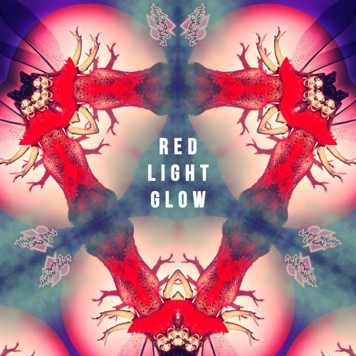 Stream Late Night Legacy - Red Light Glow by LATE NIGHT LEGACY | Listen ...