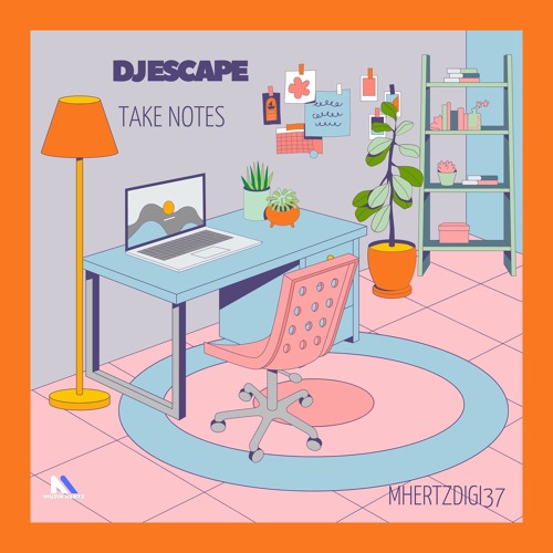 Stream Take Notes by Dj Escape | Listen online for free on SoundCloud