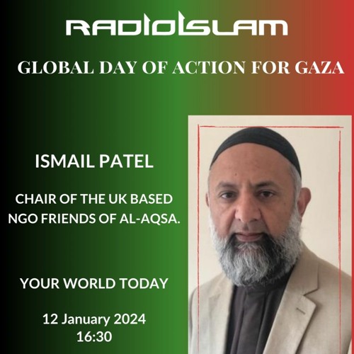 Stream Global Day of Action For Gaza - Ismail Adam Patel by Radio Islam ...