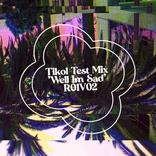 Stream 01 Well Im Sad V01R02 by Tikol | Listen online for free on ...