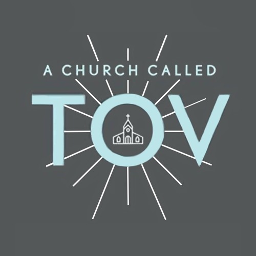 Stream September 11 2022 A Church Called TOV Week 1 By Christian 