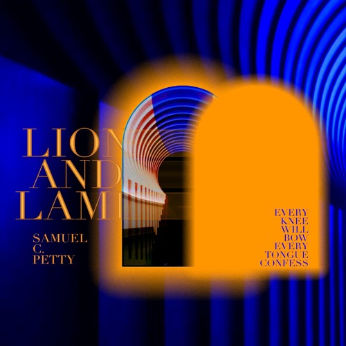 Stream Lion And The Lamb Master by Samuel Petty | Listen online for ...