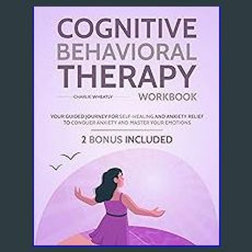Stream Cognitive Behavioral Therapy Workbook: Your Guided Journey for ...