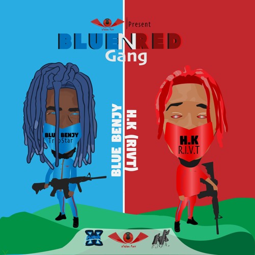 Stream Blue N red Gang - Blue Benjy ,HK(REINVETED) by Visiionart Record ...