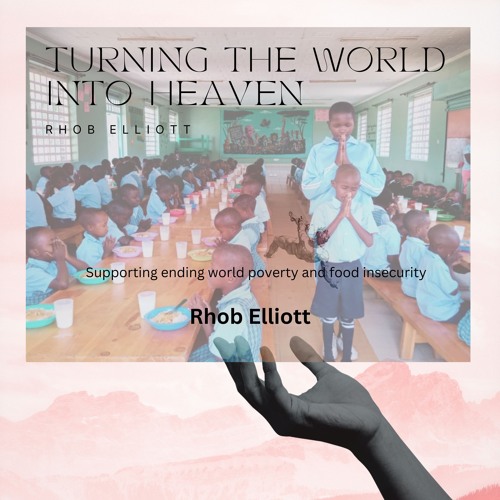 Stream TURNING THE WORLD INTO HEAVEN (2024) by Rhob Elliott ...
