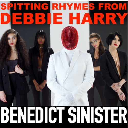 Stream Spitting Rhymes From Debbie Harry by Benedict Sinister | Listen ...