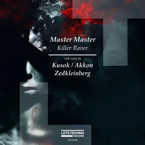 Stream LETS TECHNO records | Listen to Master Master "Killer Raver ...