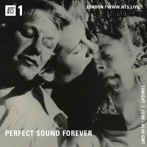 Stream Perfect Sound Forever - 11 November 2021 by NTS Wednesday ...