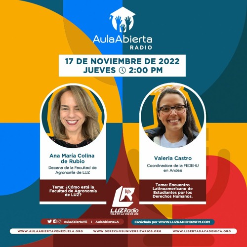 Stream Ana María Colina, Decana Fac. Agronomía LUZ y Valeria Castro ...