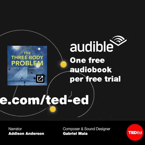 Stream Soundtrack of TED-Ed "Newton's three-body problem explained ...