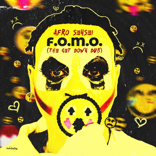 Stream F.O.M.O. (The Get Down Dub) by Afro Sensei | Listen online for ...