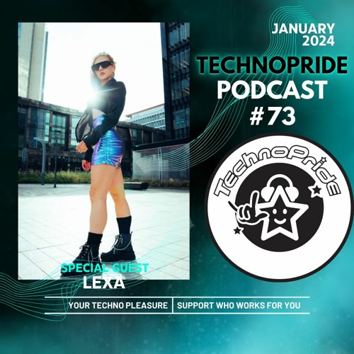 Stream LEXA @ TechnoPride Podcast - January 2024 #73 by TechnoPride ...