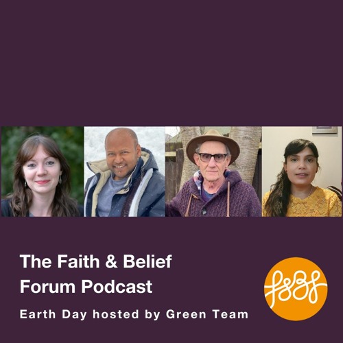 Stream Earth Day 2023 podcast by The Faith & Belief Forum | Listen ...