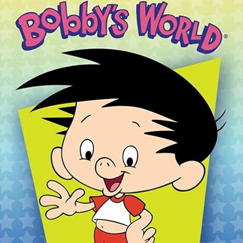 Stream Bobby's World - Opening Theme by '80s & '90s Cartoon Themes ...