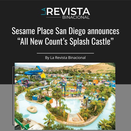 Stream episode Sesame Place San Diego Announces 'The New Count's Splash ...