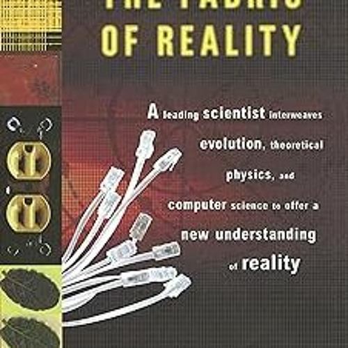 Stream The Fabric Of Reality The Science Of Parallel Universes And