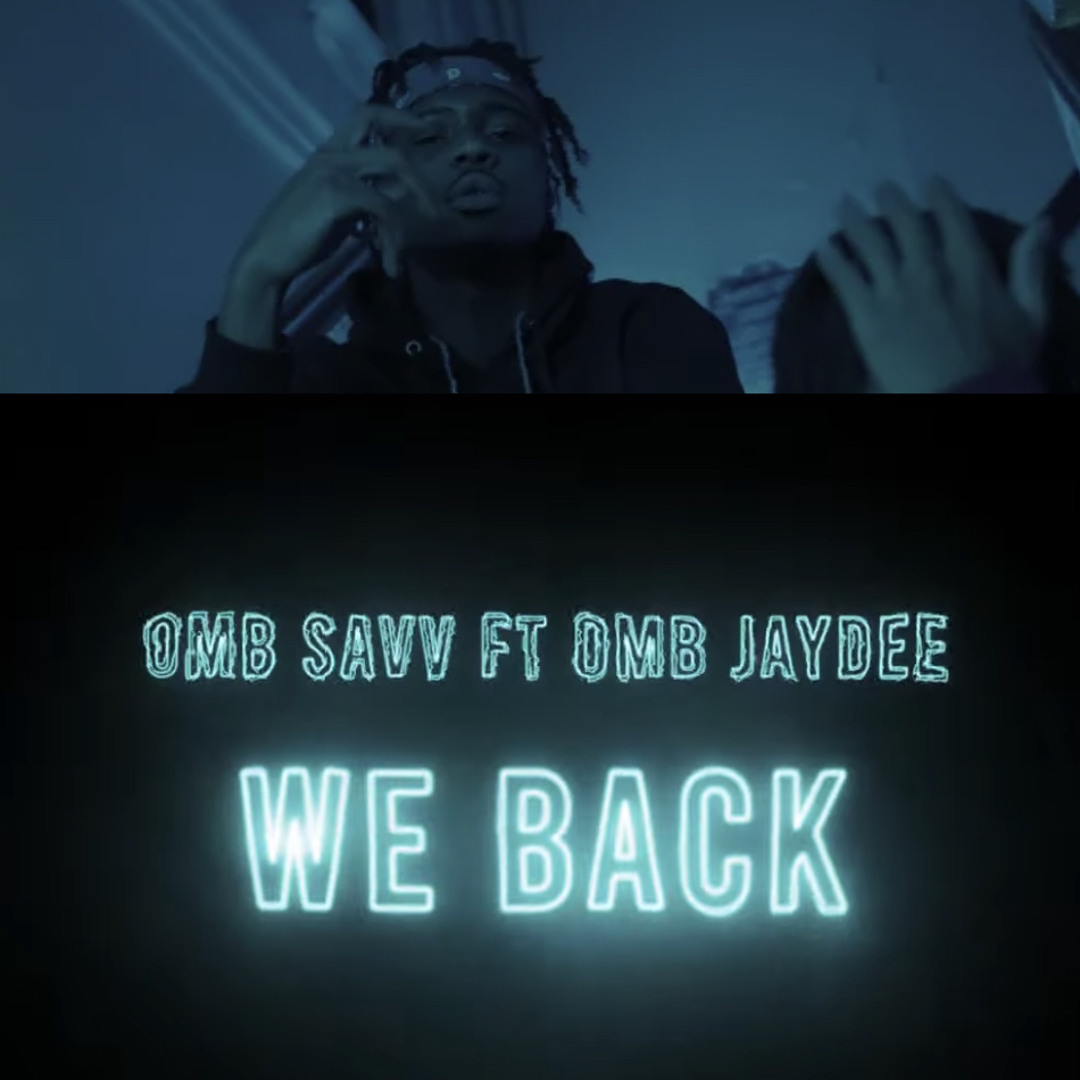 Stream OMB Savv x OMB JayDee - We Back by OMB Jay Dee | Listen online ...