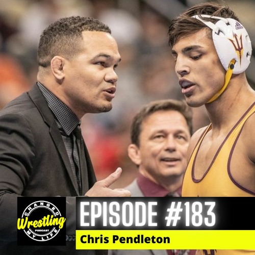 Stream episode #183 Chris Pendleton - Oregon State Head Coach & 2x NCAA Champ by Wrestling ...
