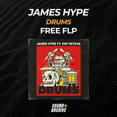 pumpyoursound.com | James Hype - Drums [FREE FLP]