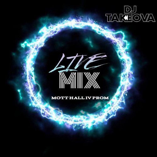 Stream Dj Takeove Live Set @ Mott Hall IV Prom by DjTakeovaNyc | Listen ...
