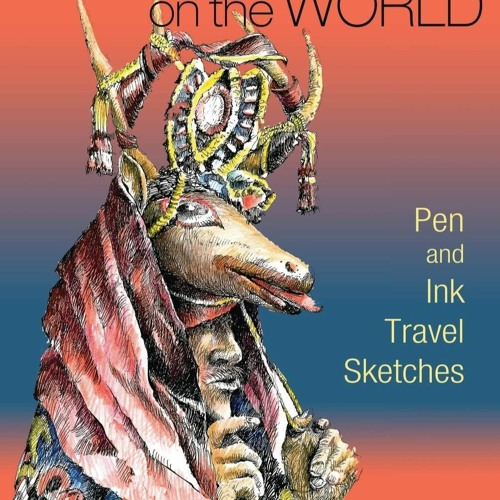 Stream (pdf)full Download Sketchbook on the World: Pen and Ink Travel ...