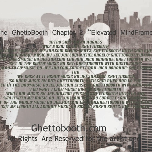 Stream Ghettoboothentertainment3 | Listen to Elevated Mindframe playlist online for free on ...