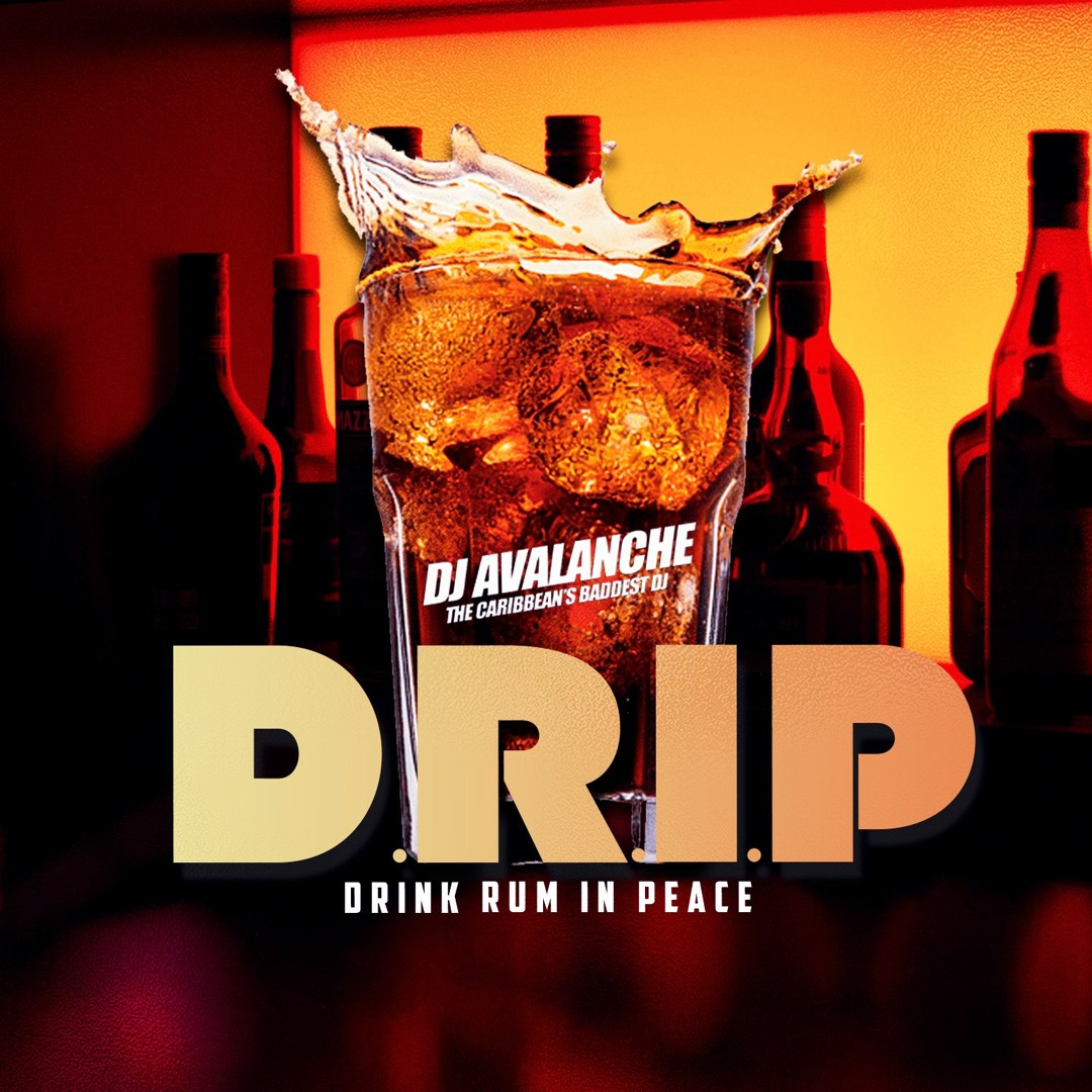 Stream DJ Avalanche - DRIP - 2023 SOCA (Clean) by Dj Avalanche | Listen ...