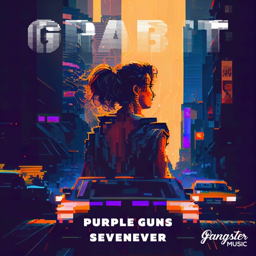 Stream Purple Guns, SevenEver - Grab It by Purple Guns | Listen online ...
