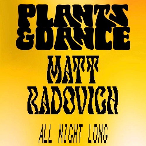 Stream Matt Radovich DJing at Plants and Dance at Howler Feb 2023 by ...