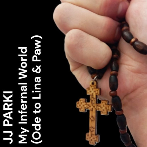 Stream My Infernal World (Ode to Lina & Paw) by JJ PARKI | Listen ...