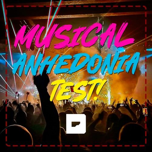 Stream Musical Anhedonia Test by Daz Pearson | Listen online for free ...