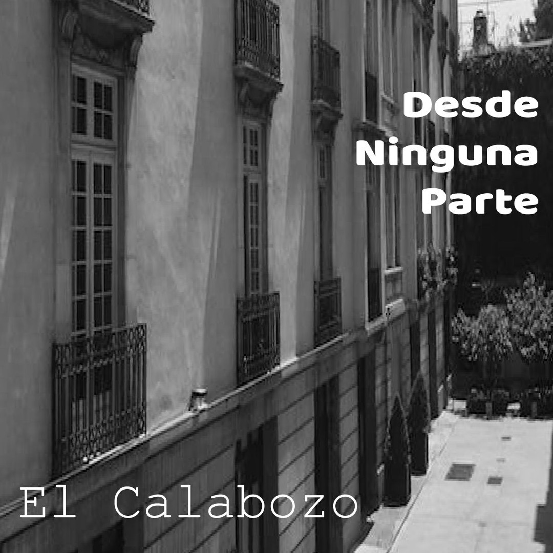 Stream El calabozo primera parte by Ninguna Parte | Listen online for ...