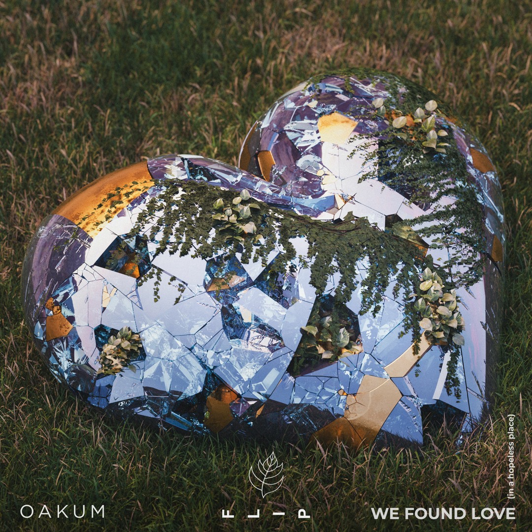Stream Rihanna - We Found Love (OAKUM FLIP) by OAKUM | Listen online ...