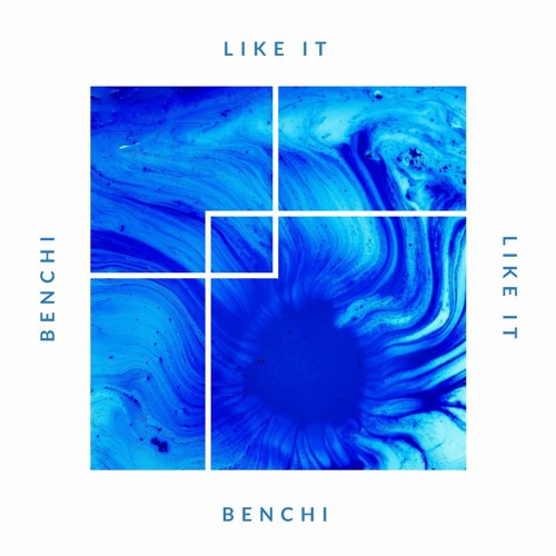 Stream Like It by BENCHI | Listen online for free on SoundCloud
