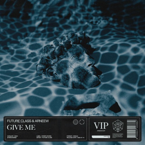 Stream Future Class & ARNEEW - Give Me (ARNEEW VIP Edit) by ARNEEW ...