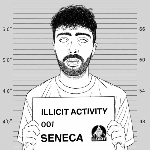 Stream Illicit Activity 001 - Seneca by Illicit UK | Listen online for ...