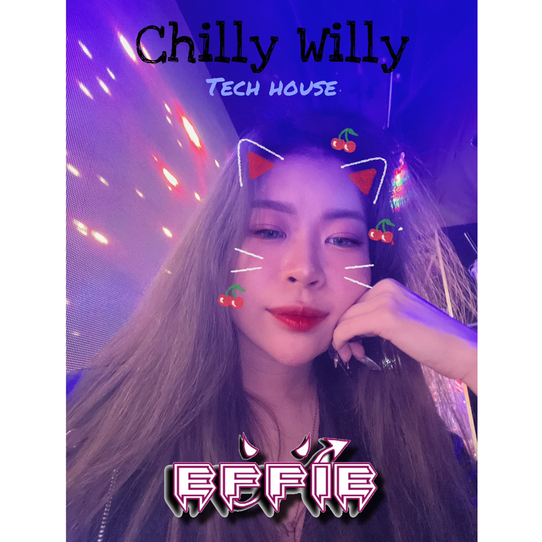 Stream Chilly Willy by DJ Effie | Listen online for free on SoundCloud