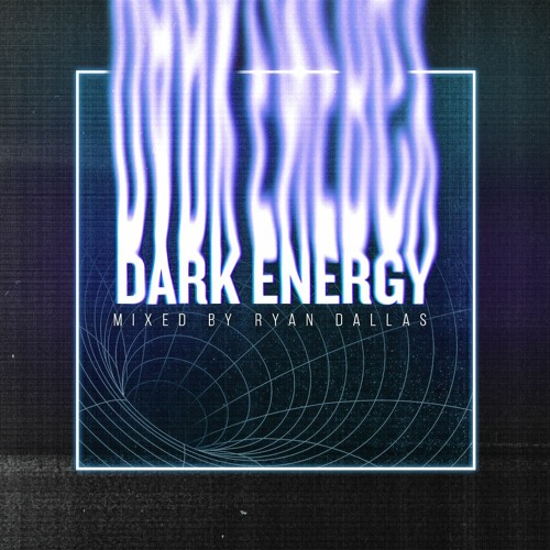 Stream Ryan Dallas - Dark Energy by Ryan Dallas | Listen online for ...