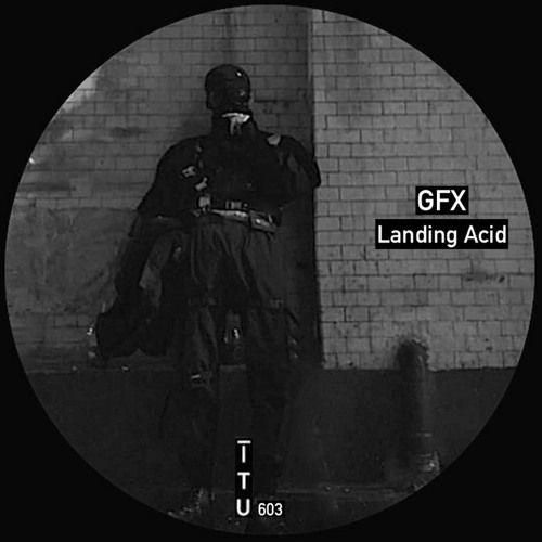 Stream GFX - Landing Acid [ITU603] by Industrial Techno United | Listen ...