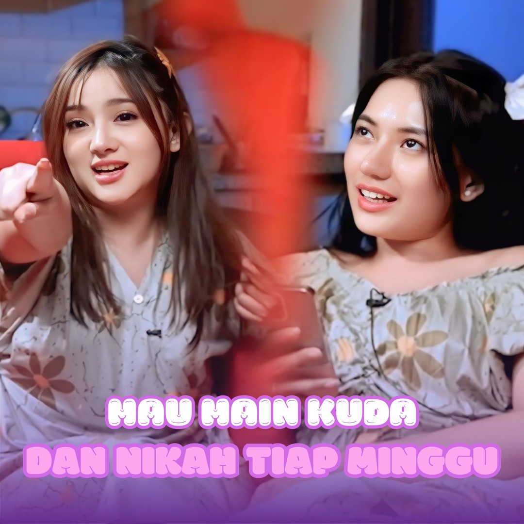 Stream MAU MAIN KUDA DAN NIKAH TIAP MINGGU by Meisita Lomania | Listen ...