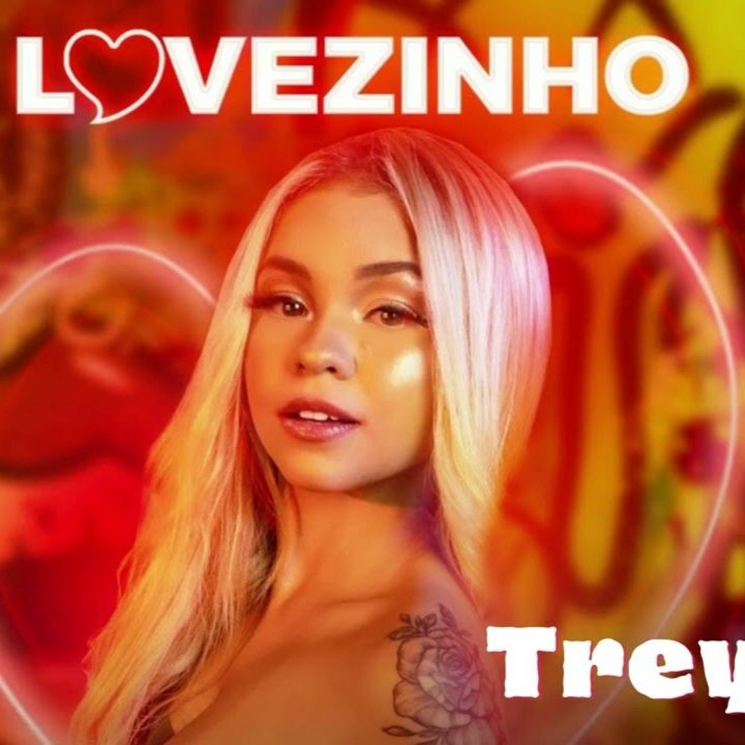 Stream MC TREYCE - LOVEZINHO VERSÃO Trap ((MARCOLLA NO BEAT)) by DJ ...