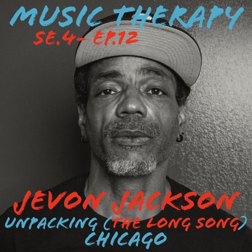 Stream Music Therapy SE.4 | EP.12 - Jevon Jackson by Home Team | Listen ...