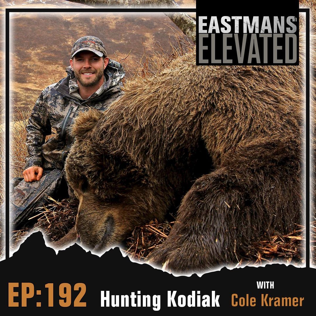 Stream Episode 192: Hunting Kodiak with Cole Kramer by Eastmans ...