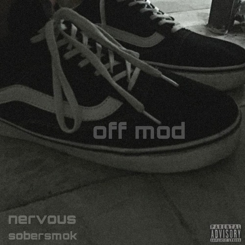 Stream Off mod Nervous × Sobersmok by Nervous | Listen online for free ...